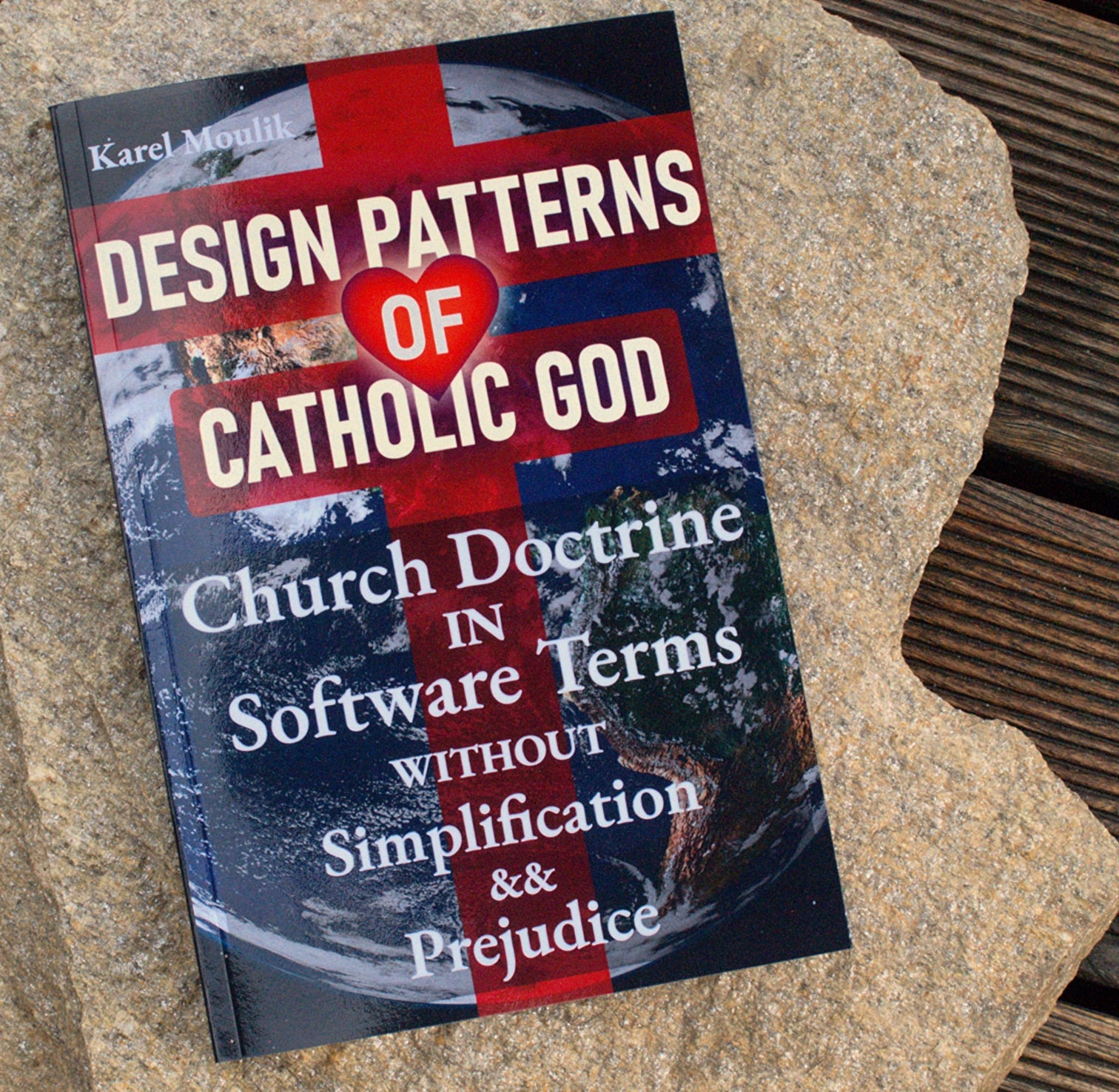 Karel Moulik - Design Patterns of Catholic God